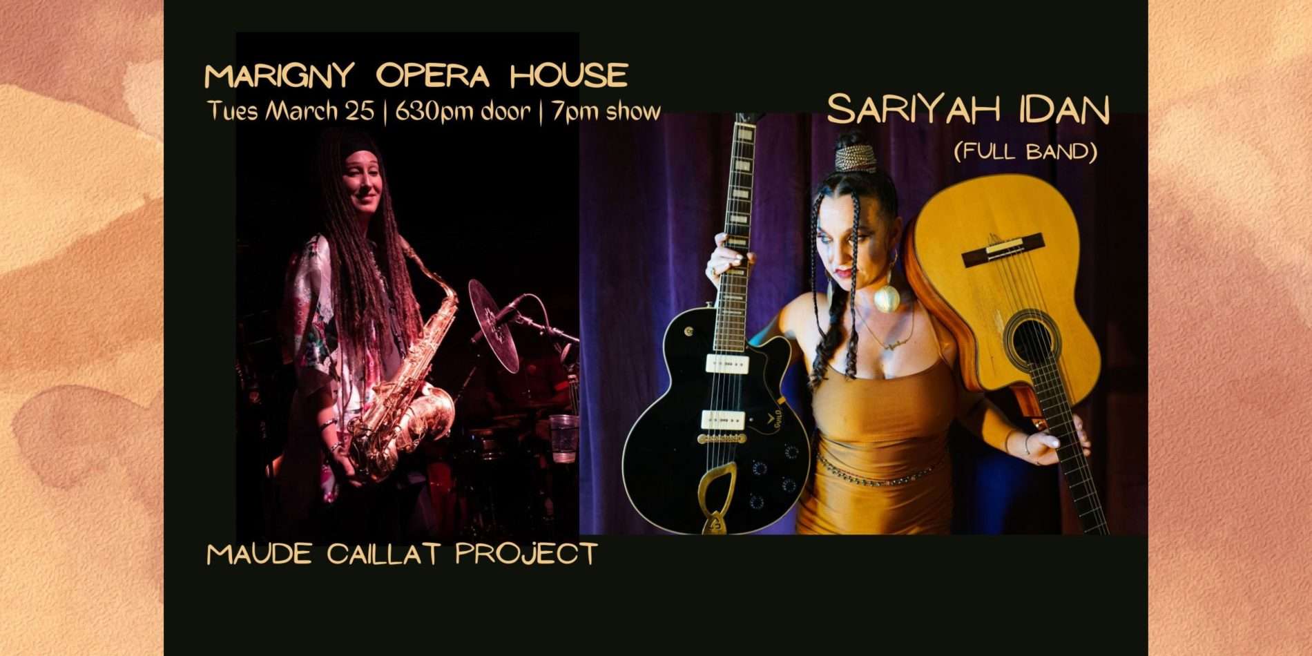 Sariyah Idan + Maude Caillat Project - Marigny Opera House